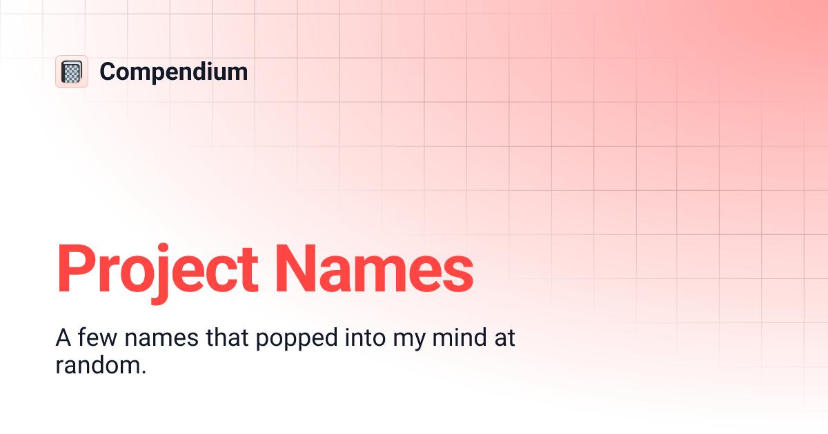 Project Names | Compendium