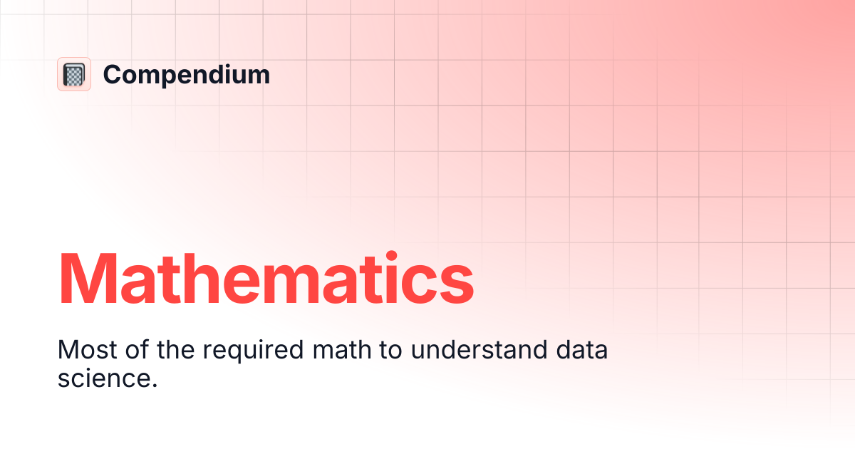 Mathematics | Compendium